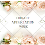 Library Appreciation Week | Riverton Free Library